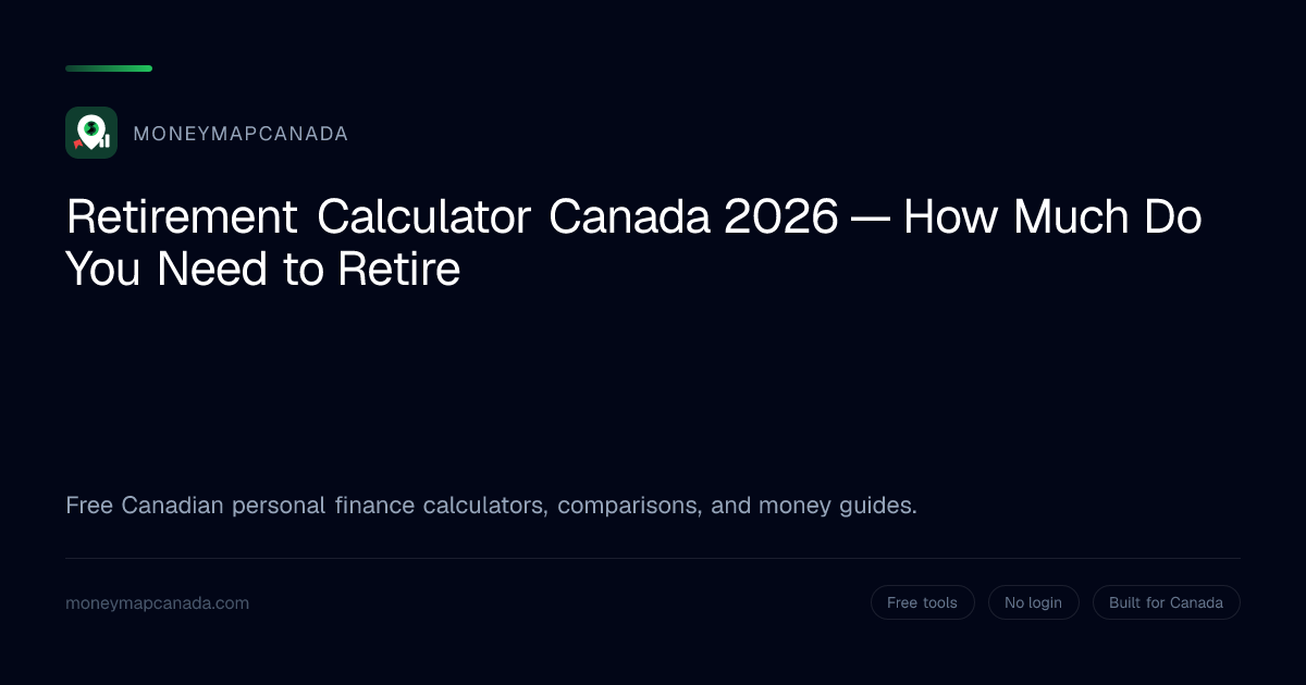 Retirement Calculator Canada 2026 — How Much Do You Need to Retire ...